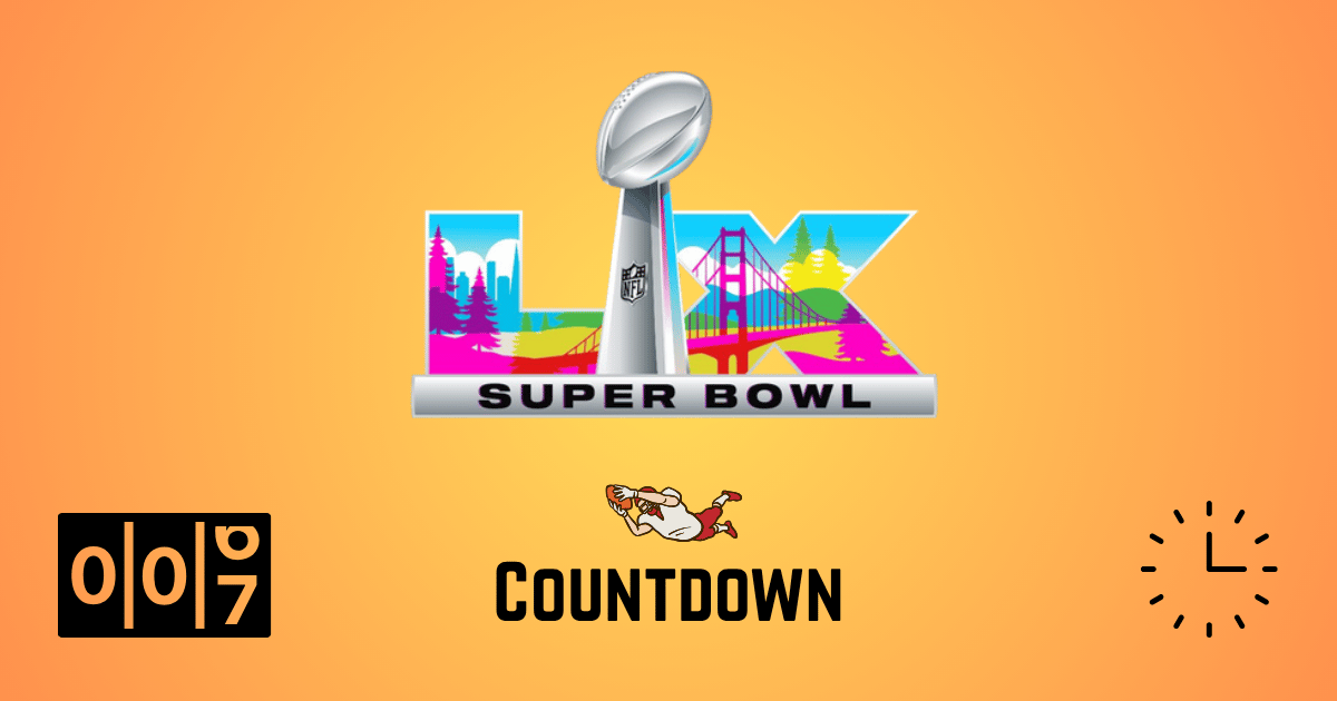 Countdown to Super Bowl 2026 - How Many Days Until